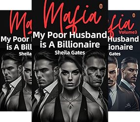 My Poor Husband is A Billionaire Mafia Volume 5: A Dark Mafia Enemies to Lovers Arranged ...